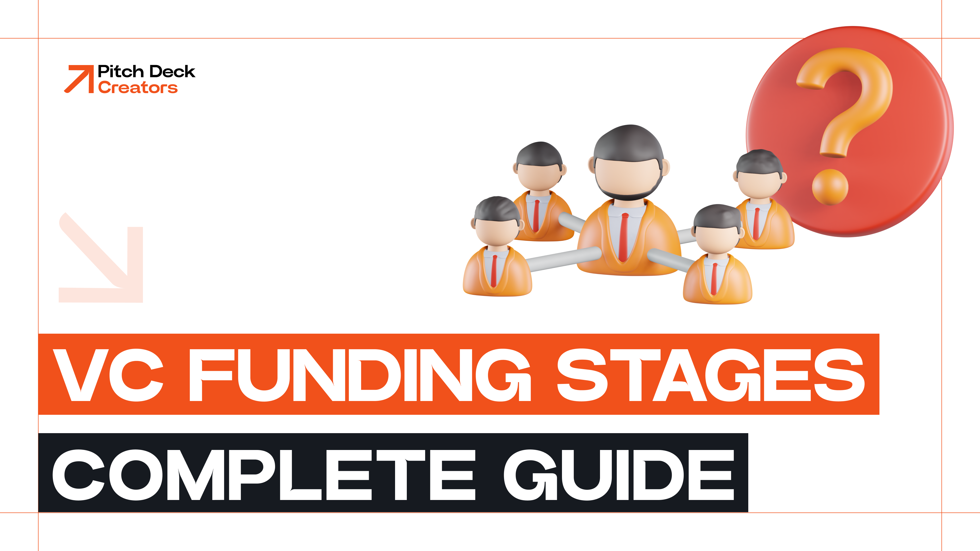 Venture Capital Funding Stages | Complete Guide